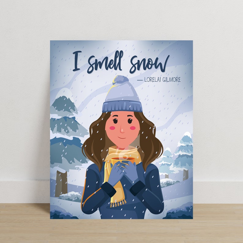 Gilmore Girls Tribute Winter Wonderland • 'I Smell Snow' Lorelai Quote ...