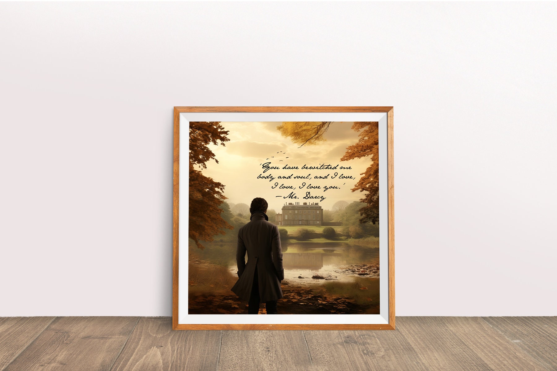 Mr. Darcy's Declaration With Timeless Love Quote • Pemberley • Jane ...