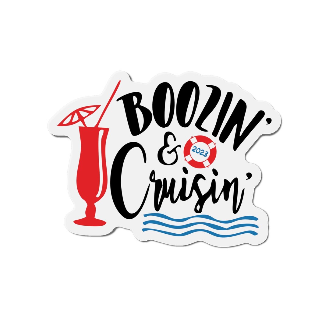 Boozin' and Cruisin' Cruise Ship Door Magnet, Cruise Door Magnet ...