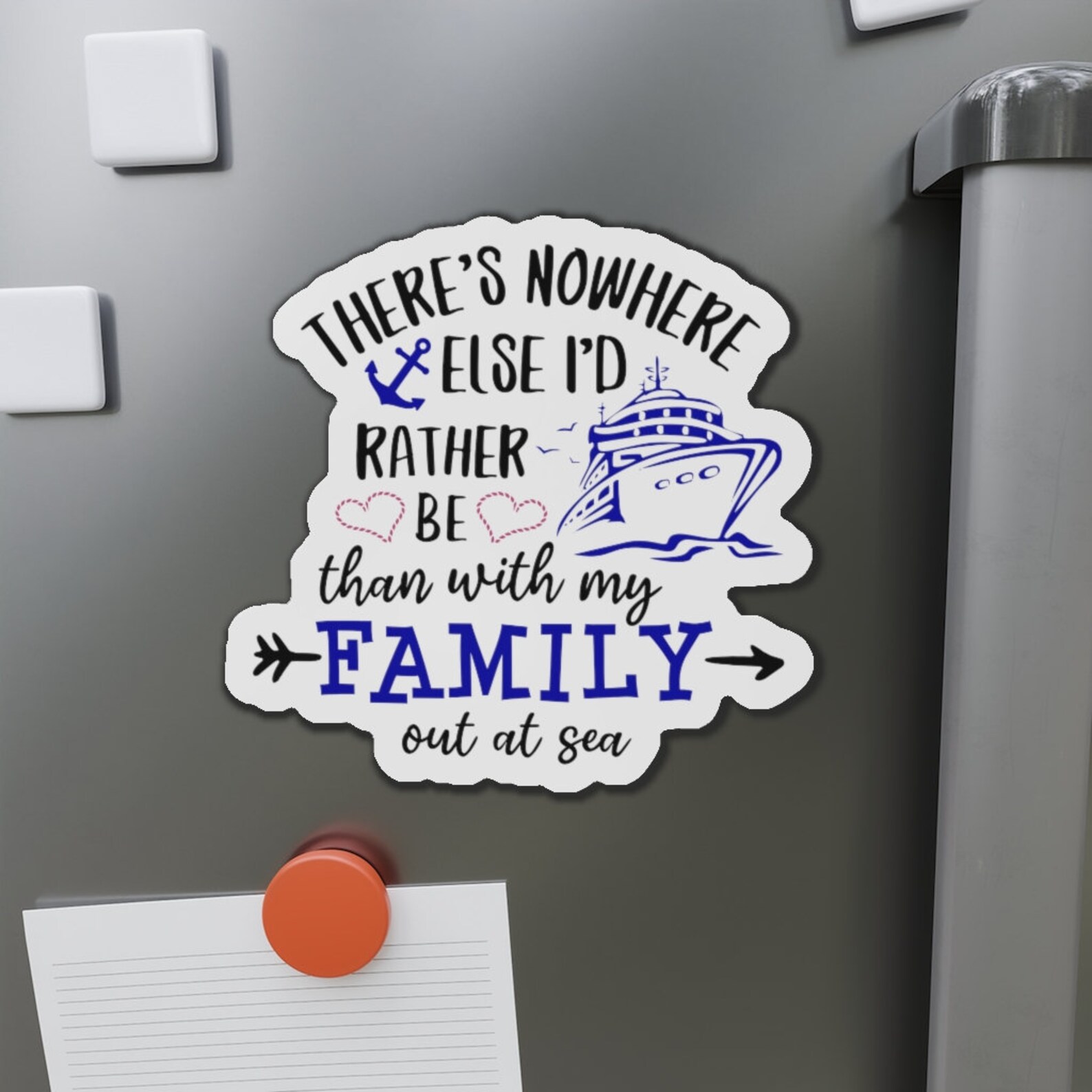 There's Nowhere Else I'd Rather Be Than With My Family Cruise Ship Door ...