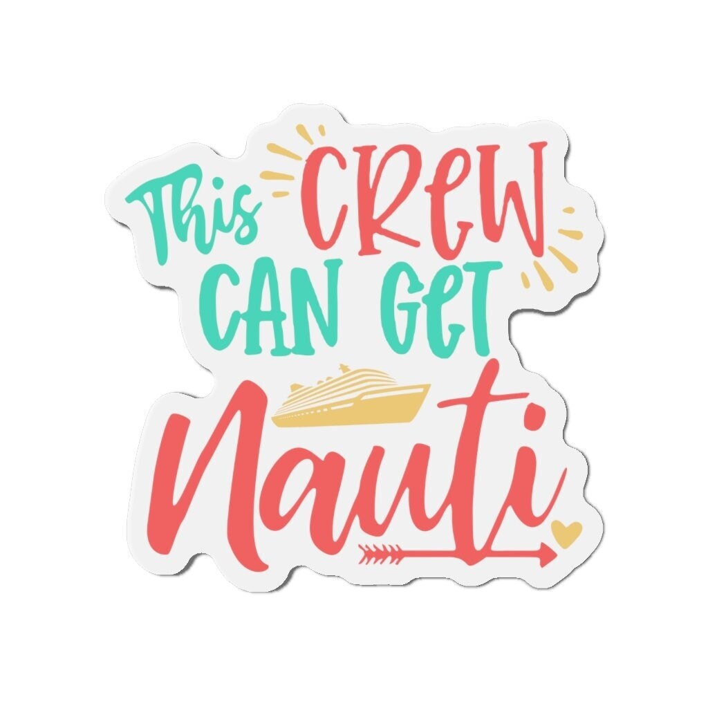 This Crew Can Get Nauti Cruise Door Magnet Cruise Door - Etsy