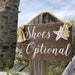 Shoes Here Sign, Shoes Optional Sign, Wedding Beach Sign, Beach Wedding ...