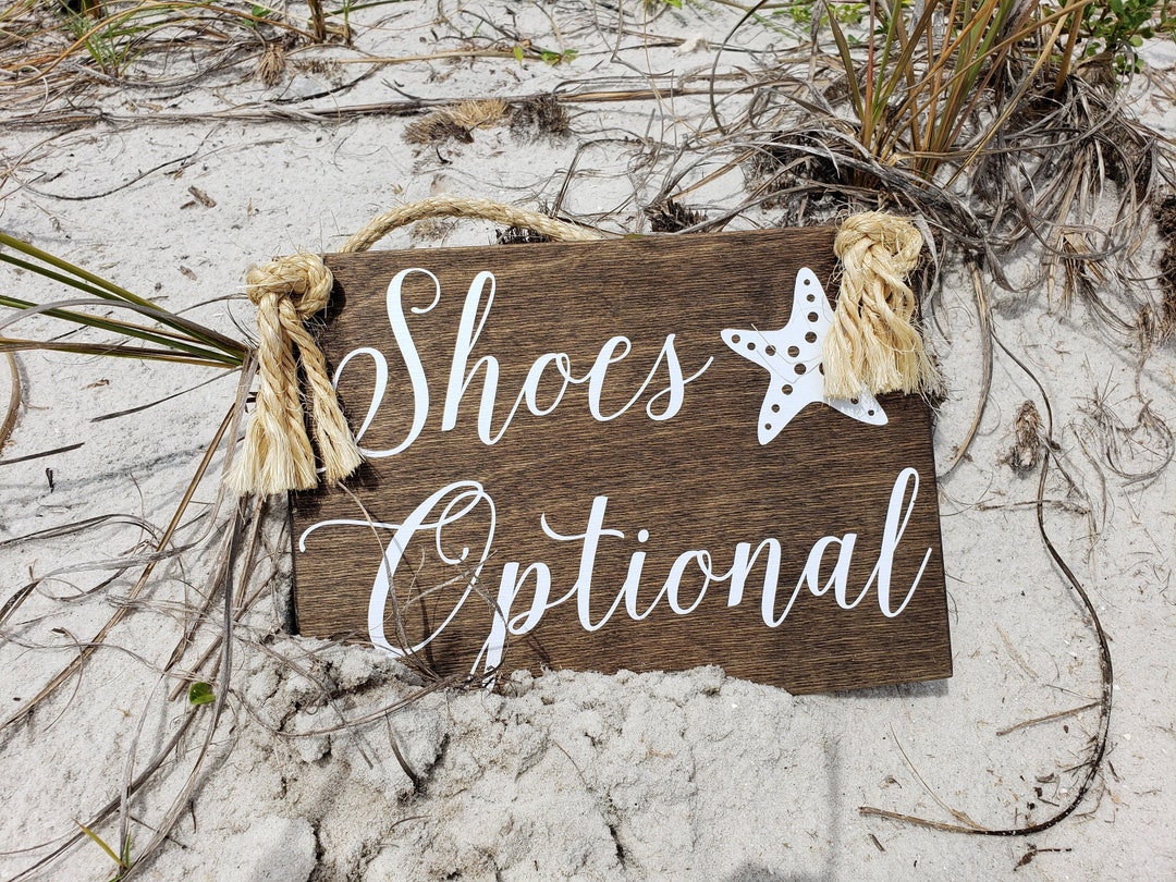 Shoes Optional Sign, Shoes Here Sign, Beach Wedding Sign, Nautical ...