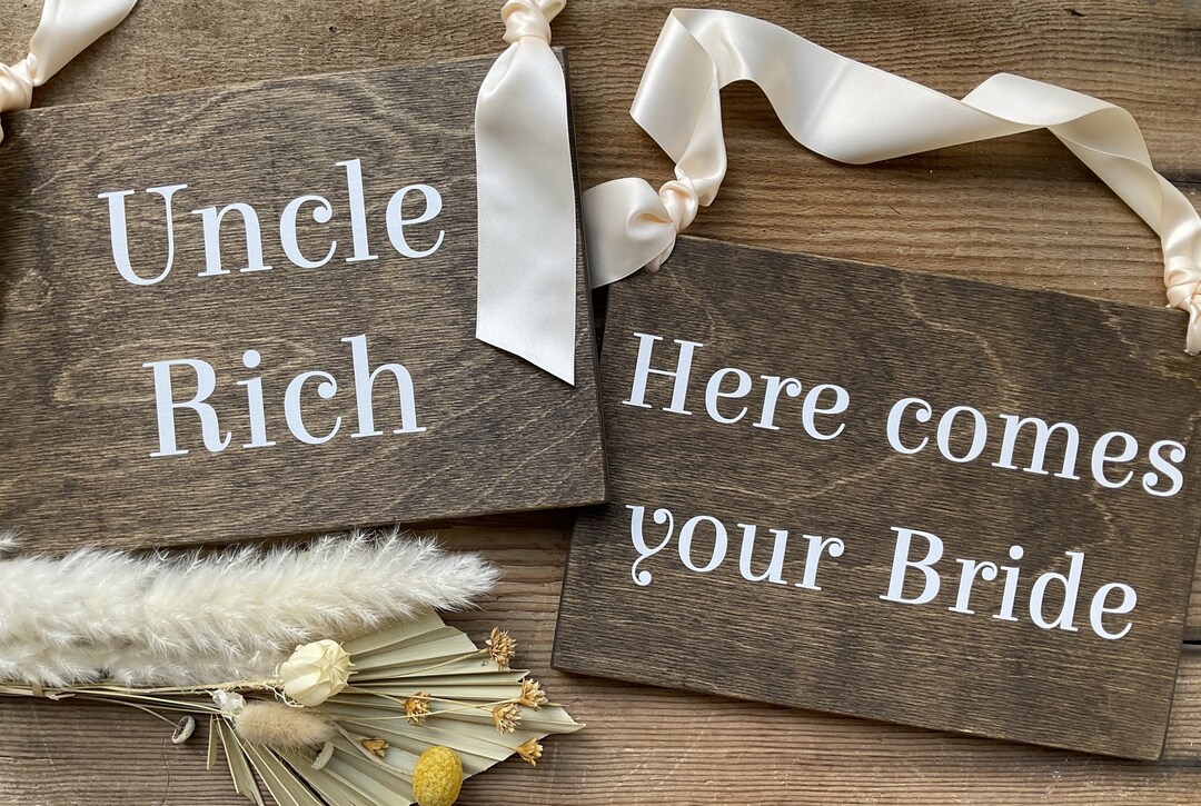 Uncle Here Comes Your Bride Signs, Here Comes Your Girl Sign, Ring ...