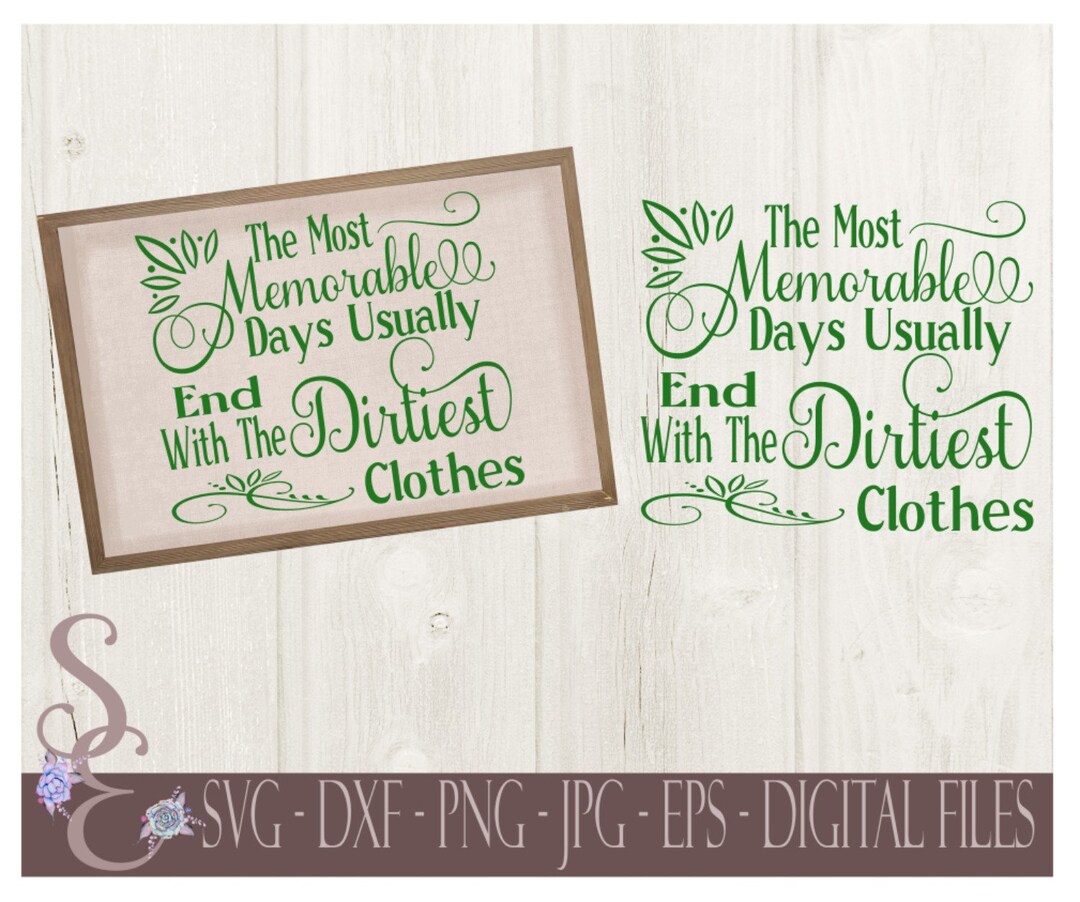 The Most Memorable Days Svg Home Family Laundry Digital - Etsy