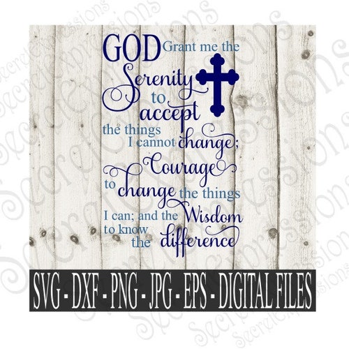 Serenity Prayer SVG Laser Ready Glowforge God Grant Me the - Etsy