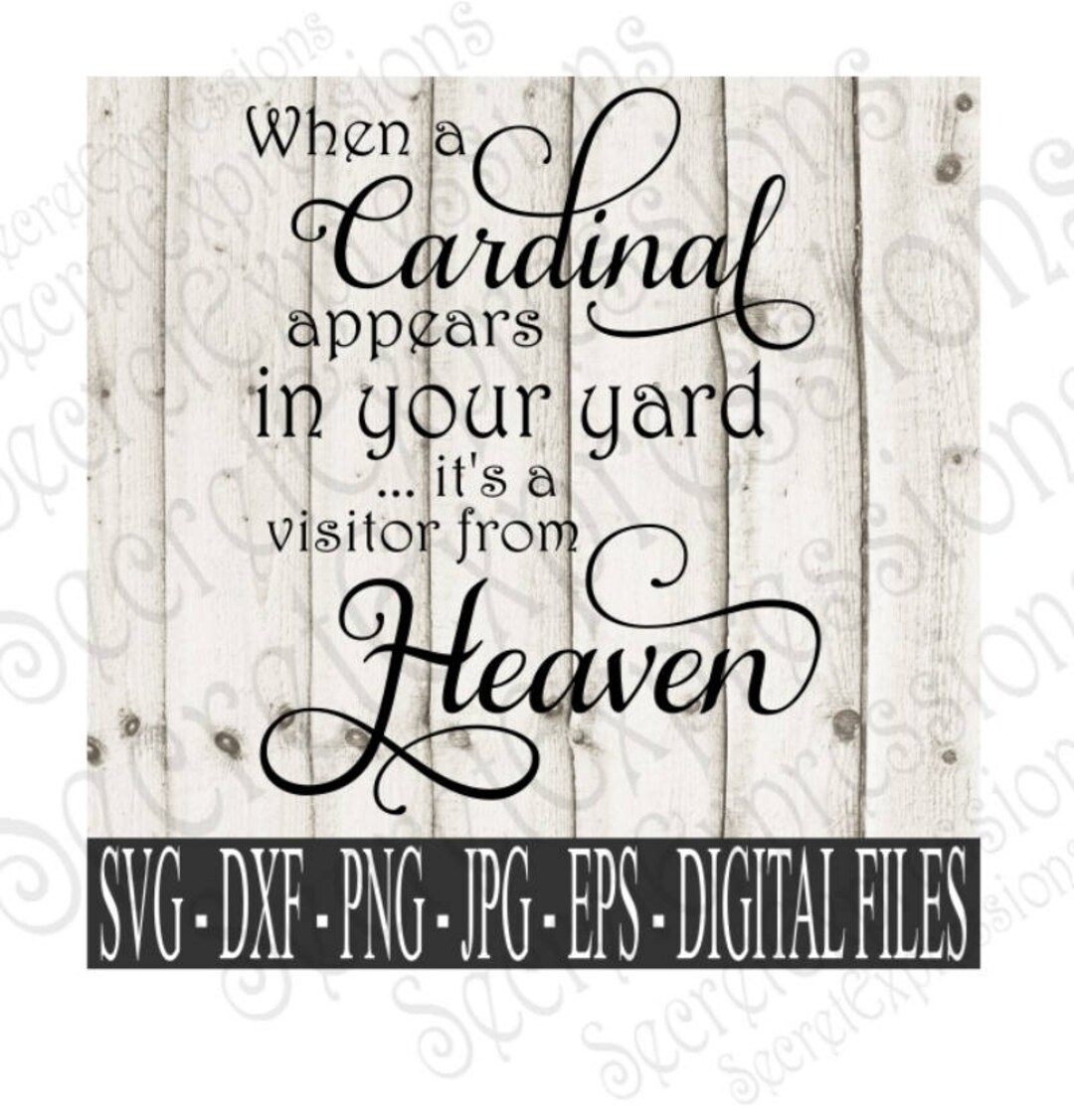 When a Cardinal Lands in Your Yard Svg Sympathy Svg Digital Files for ...