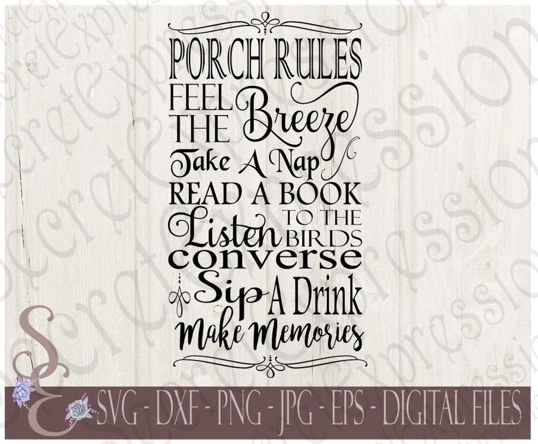 Porch Rules Svg Home Family Friends Digital SVG Files for - Etsy Canada