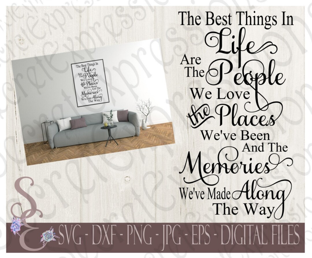 The Best Things in Life Svg, Friend Sign Svg, Family, Digital File, Eps ...
