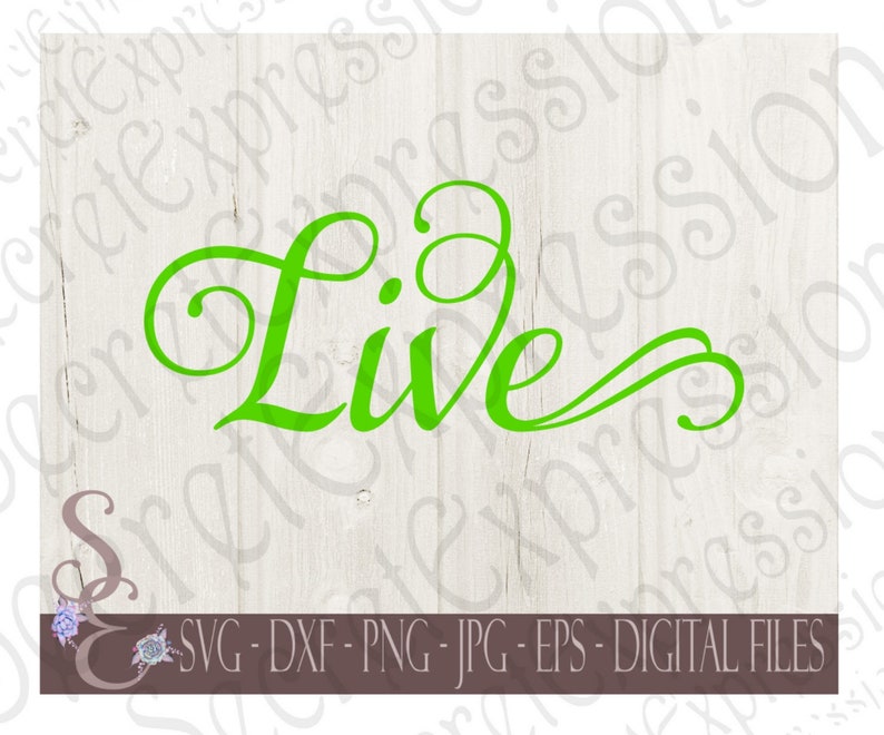 Live Svg Inspirational Motivational Digital SVG File for - Etsy