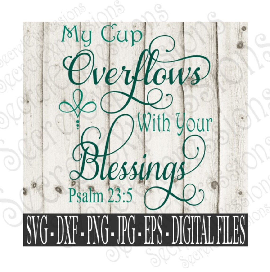 My Cup Overflows Svg Religious Svg Bible Verse Svg Digital - Etsy