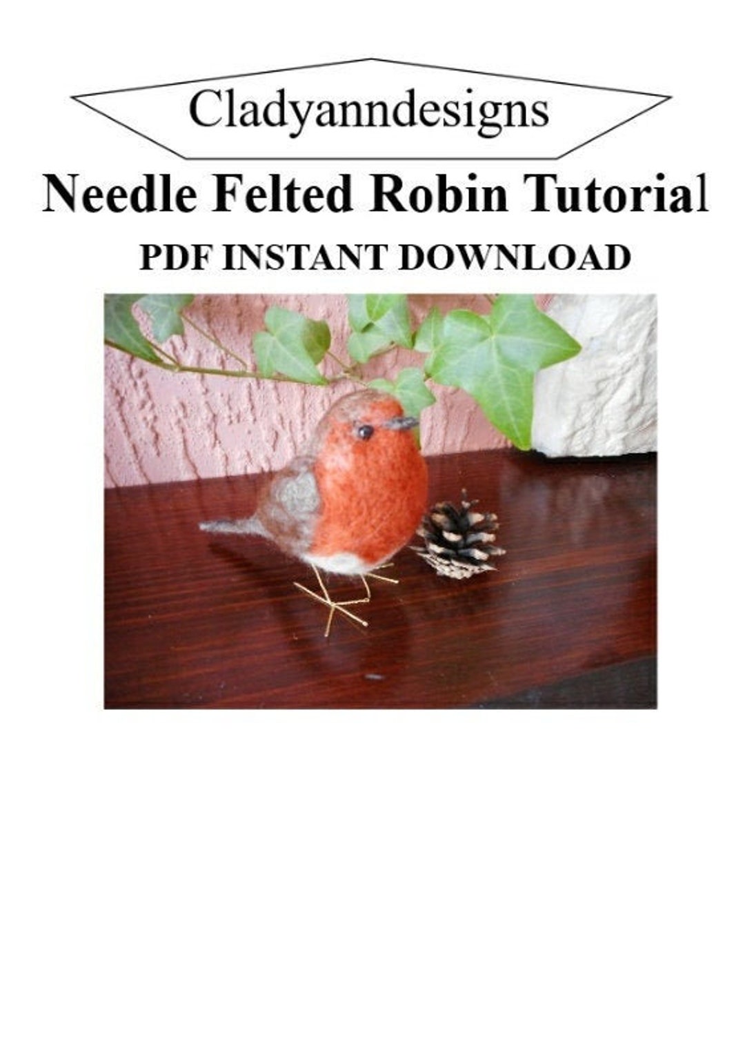 Needle Felted Robin Tutorial, Pdf Instant Download, Make a Robin ...