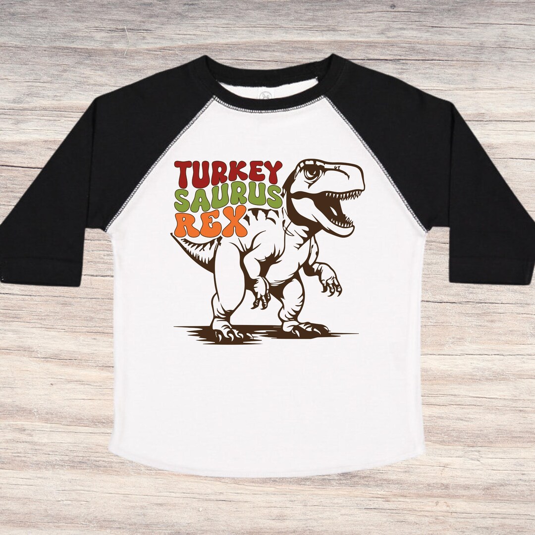 Turkey Saurus Rex Thanksgiving Toddler Tee - Etsy