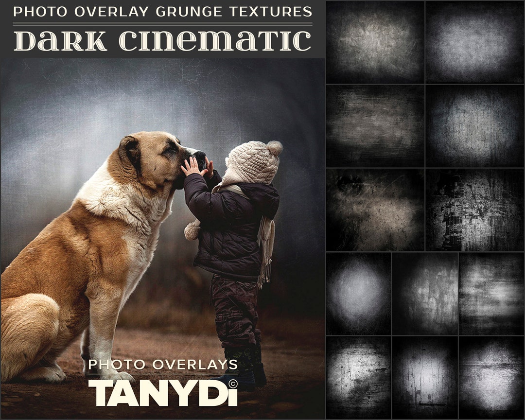 Dark Cinematic, Photo Overlay Texture Set, Ageing Grunge Vintage Photo ...