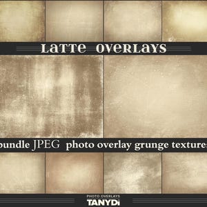 Bundle of 30 JPEG Photography Overlays, Latte Cool Warm Grunge Overlay ...