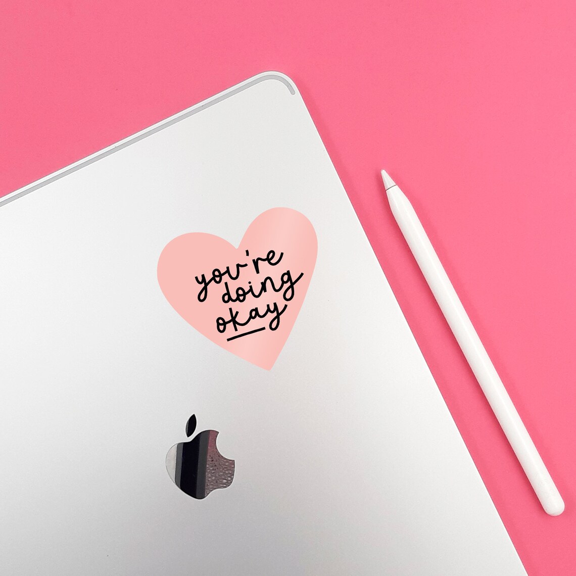 You're Doing Okay Vinyl Sticker Heart Shaped Positive - Etsy