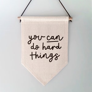 You Can Do Hard Things Motivational Wall Hanging Linen Pennant Flag ...