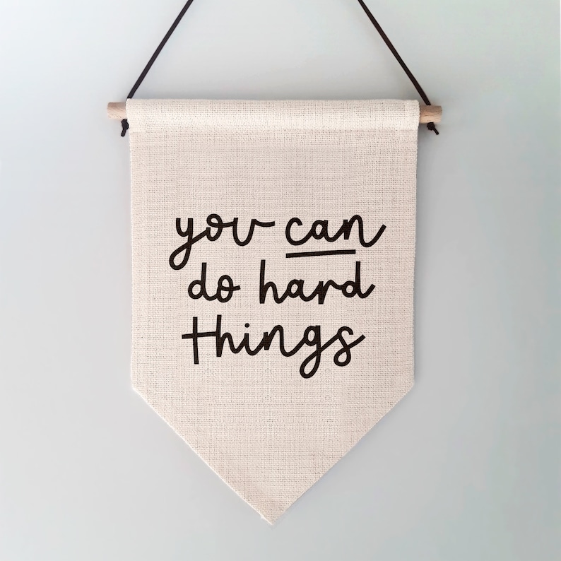 You Can Do Hard Things Motivational Wall Hanging Linen Pennant Flag ...