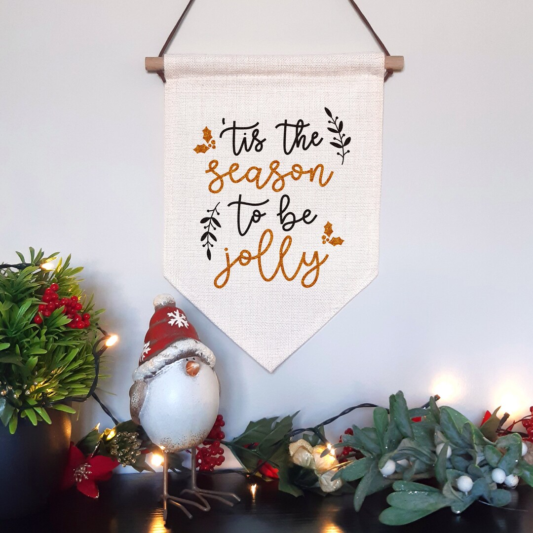 Tis’ the Season to Be Jolly Christmas Wall Hanging Linen Pennant Flag ...