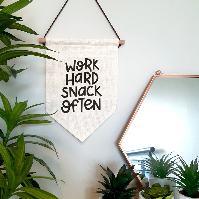 Work Hard Snack Often Funny Motivational Wall Hanging Linen Pennant ...