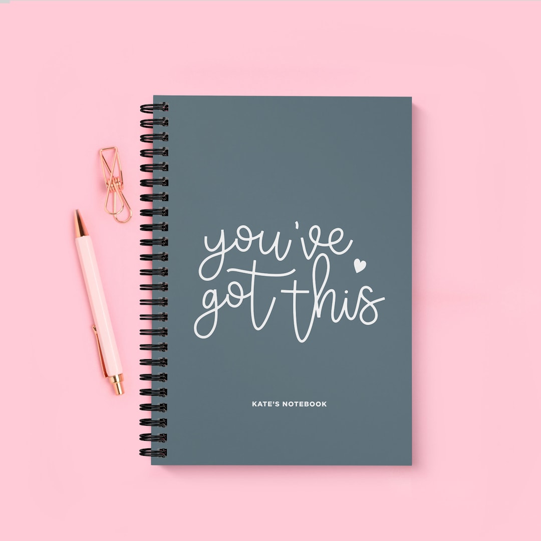 You've Got This Motivational Notebook | Spiral Bound Personalised ...