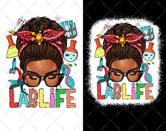 Lab Life Png, Lab Life Messy Bun Sunglasses Png, Lab Sublimation Design ...