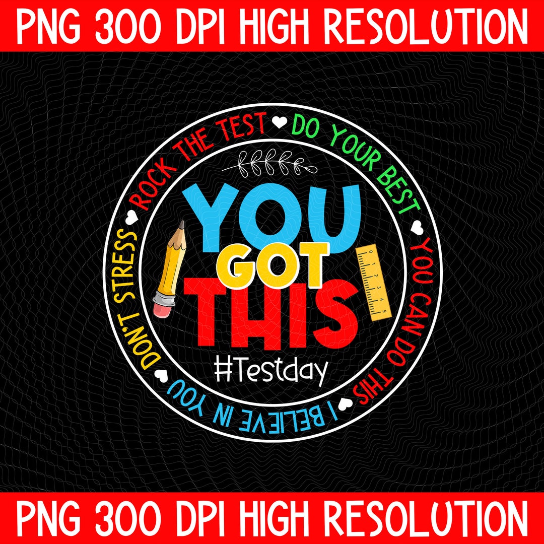 You Got This Test Day PNG, Testing Day Retro Teacher Student Digital ...