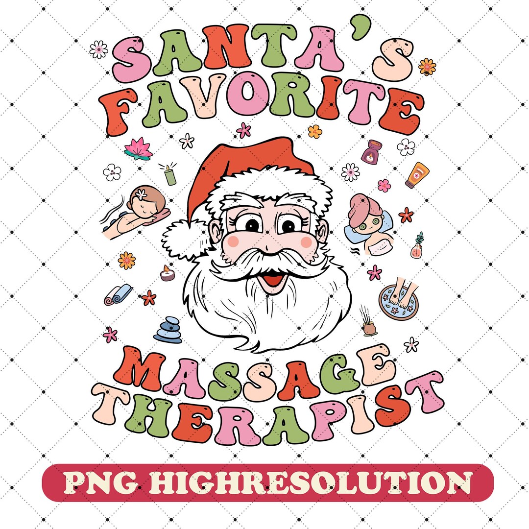 Santas Favorite Massage Png Christmas Massage Therapist Png Xmas Spa Digital Download Merry