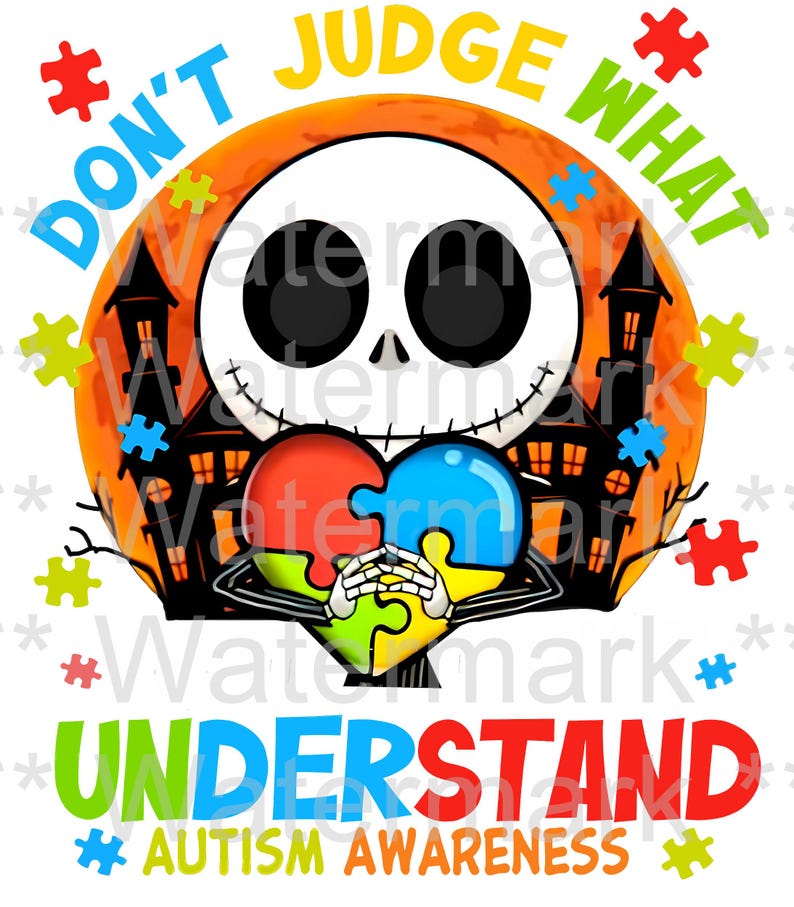 Don’t Judge What You Don’t Understand PNG, Jack Skellington Autism PNG ...