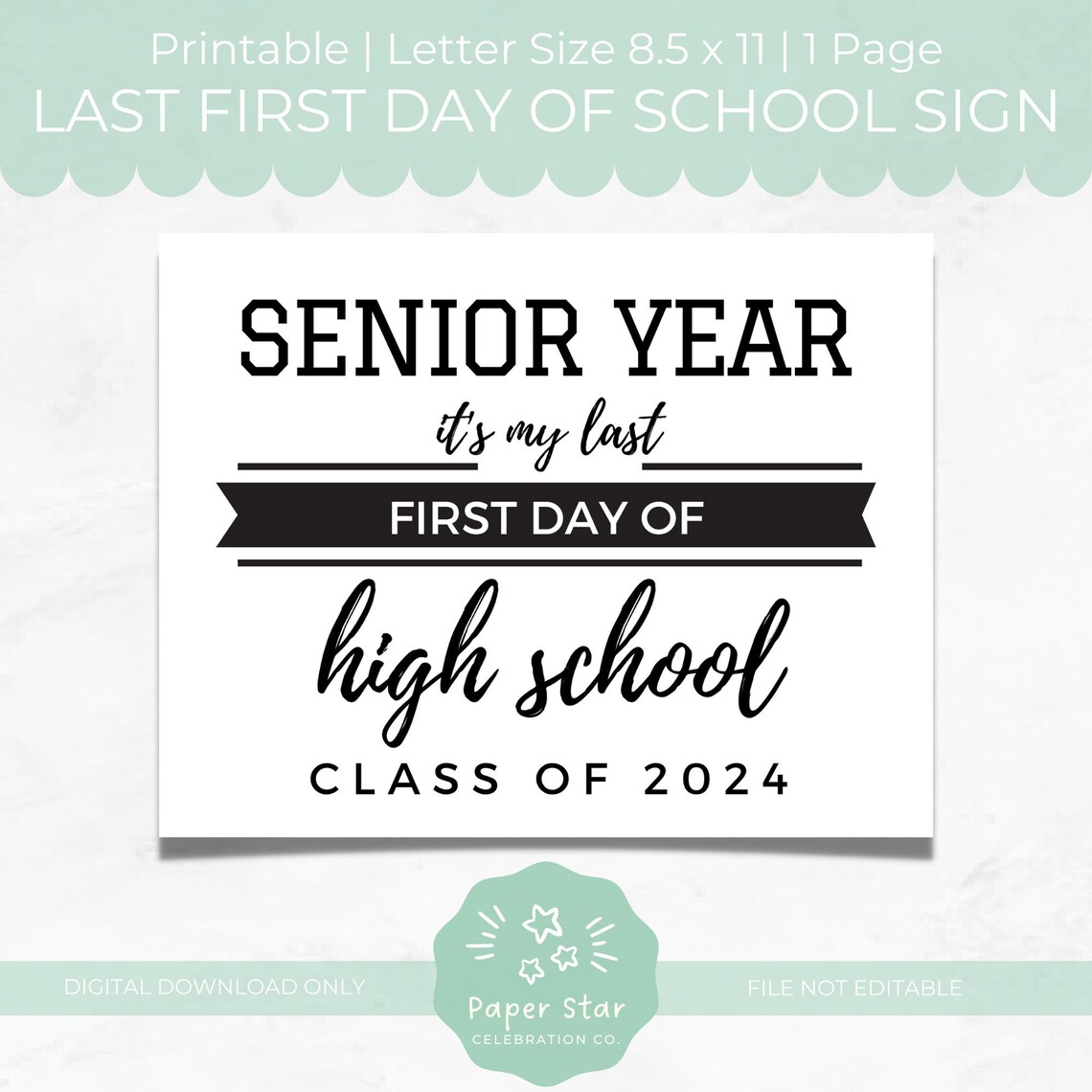 Printable Last First Day of High School Sign First Day of Senior Year ...