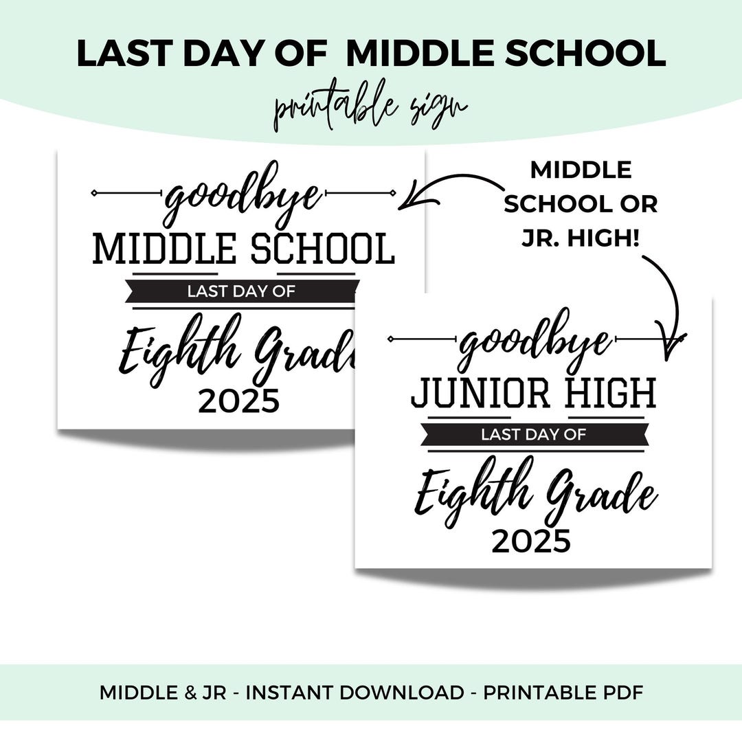 Last Day of School Photo Prop Sign: Middle & Junior High (digital ...