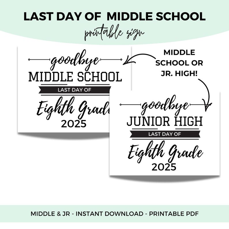 Last Day of School Photo Prop Sign: Middle & Junior High (digital ...