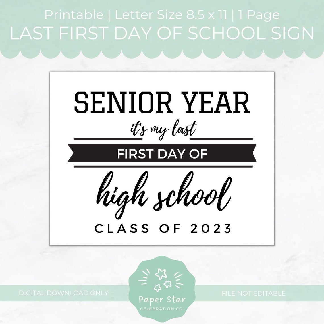 Printable Last First Day of High School Sign First Day of - Etsy