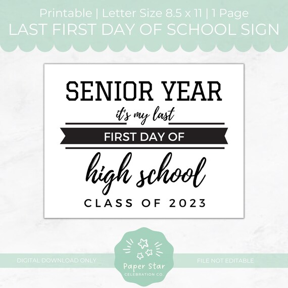 Printable Last First Day of High School Sign First Day of - Etsy