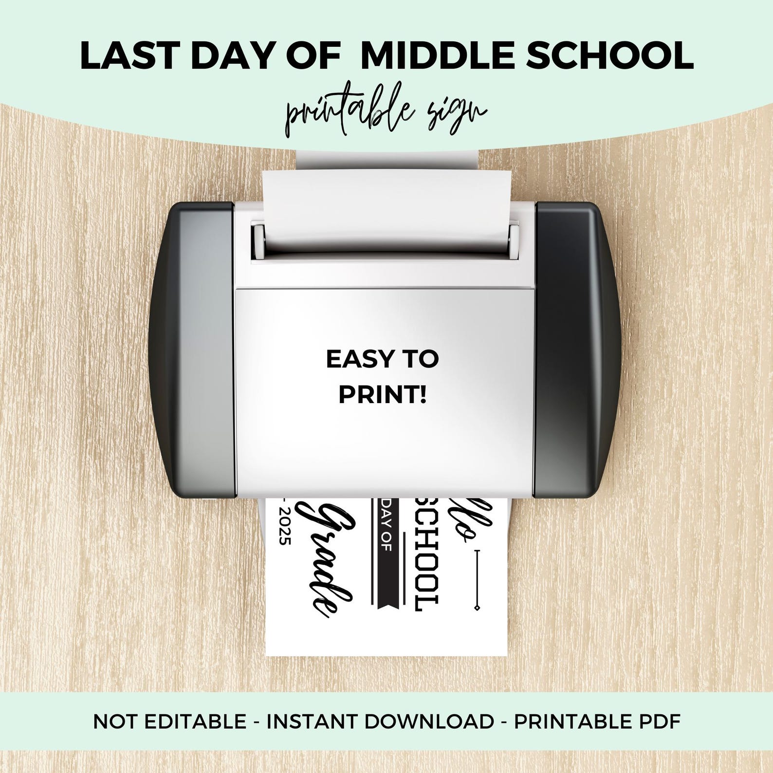 Last Day of School Photo Prop Sign: Middle & Junior High (digital ...