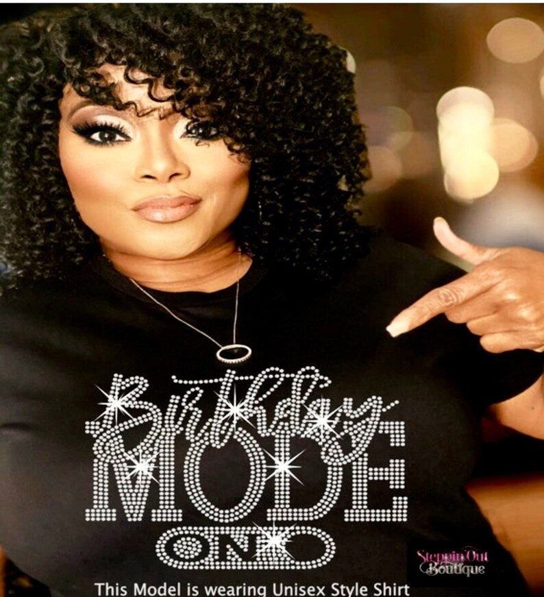 Birthday Mode on Bling Shirt Birthday Bling Shirt Birthday - Etsy