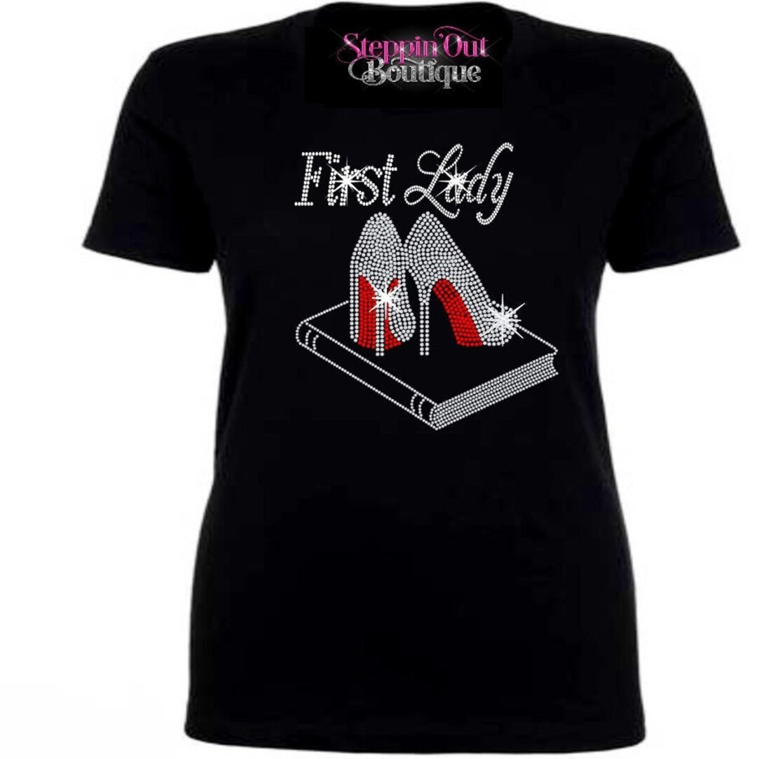 First Lady Bible Rhinestone Bling Shirt, First Lady Bling T Shirt ...