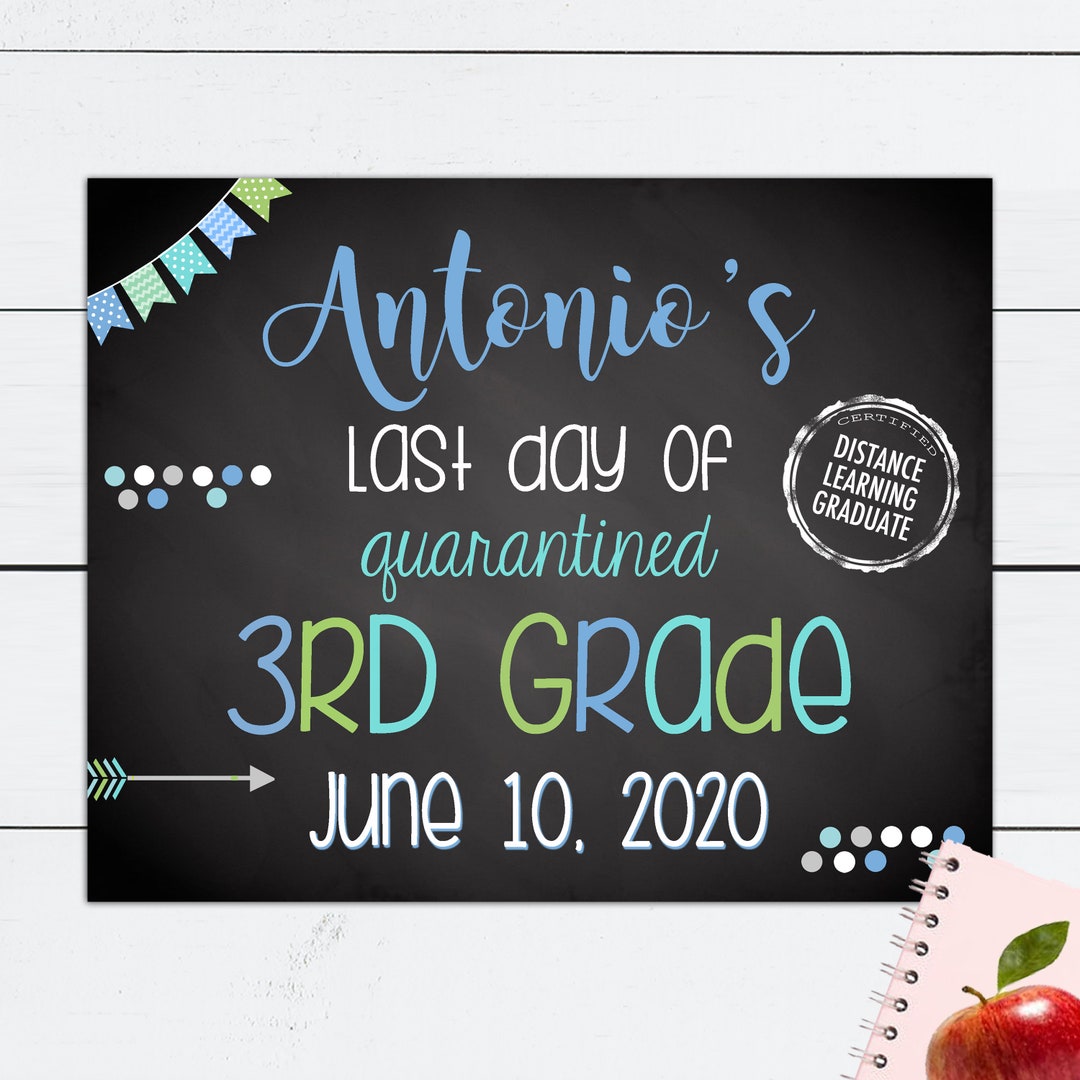 Last Day of School Quarantine, Last Day of School Quarantine Sign, Last ...