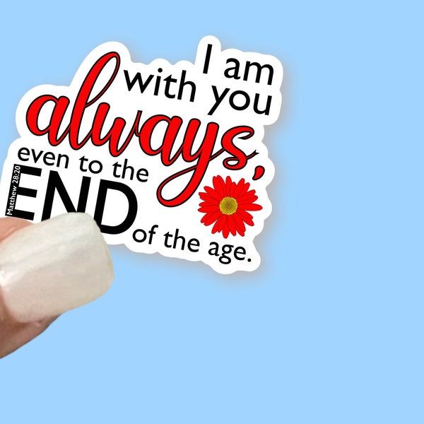 I Am With You Always Even to the End of the Age - Etsy