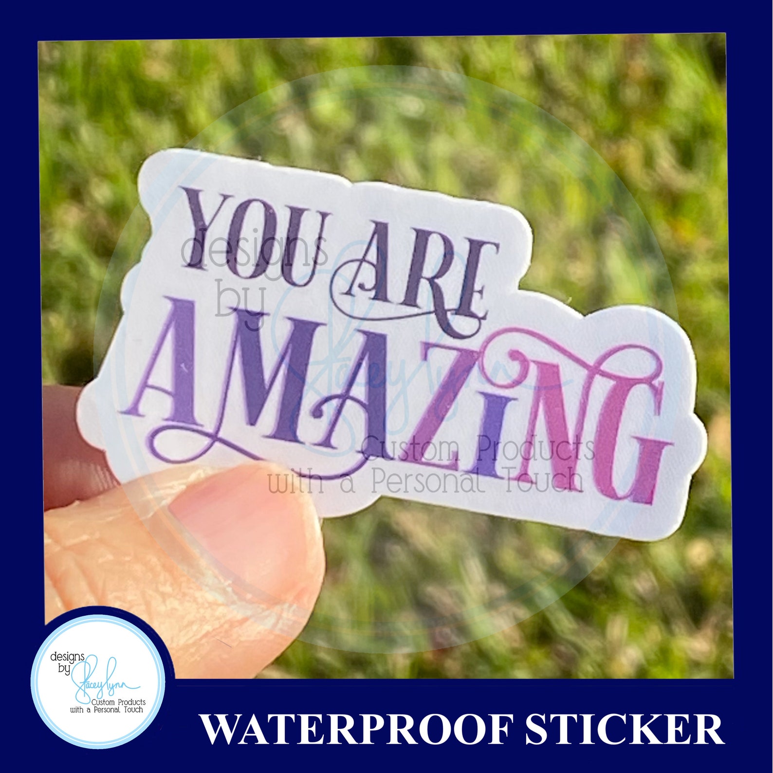You are Amazing Waterproof Sticker Laminated Matte or | Etsy