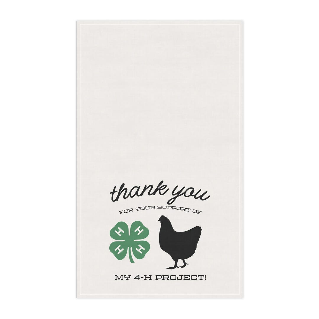 Poultry "thank You for Your Support of My 4-H Project" Cotton Tea Towel ...