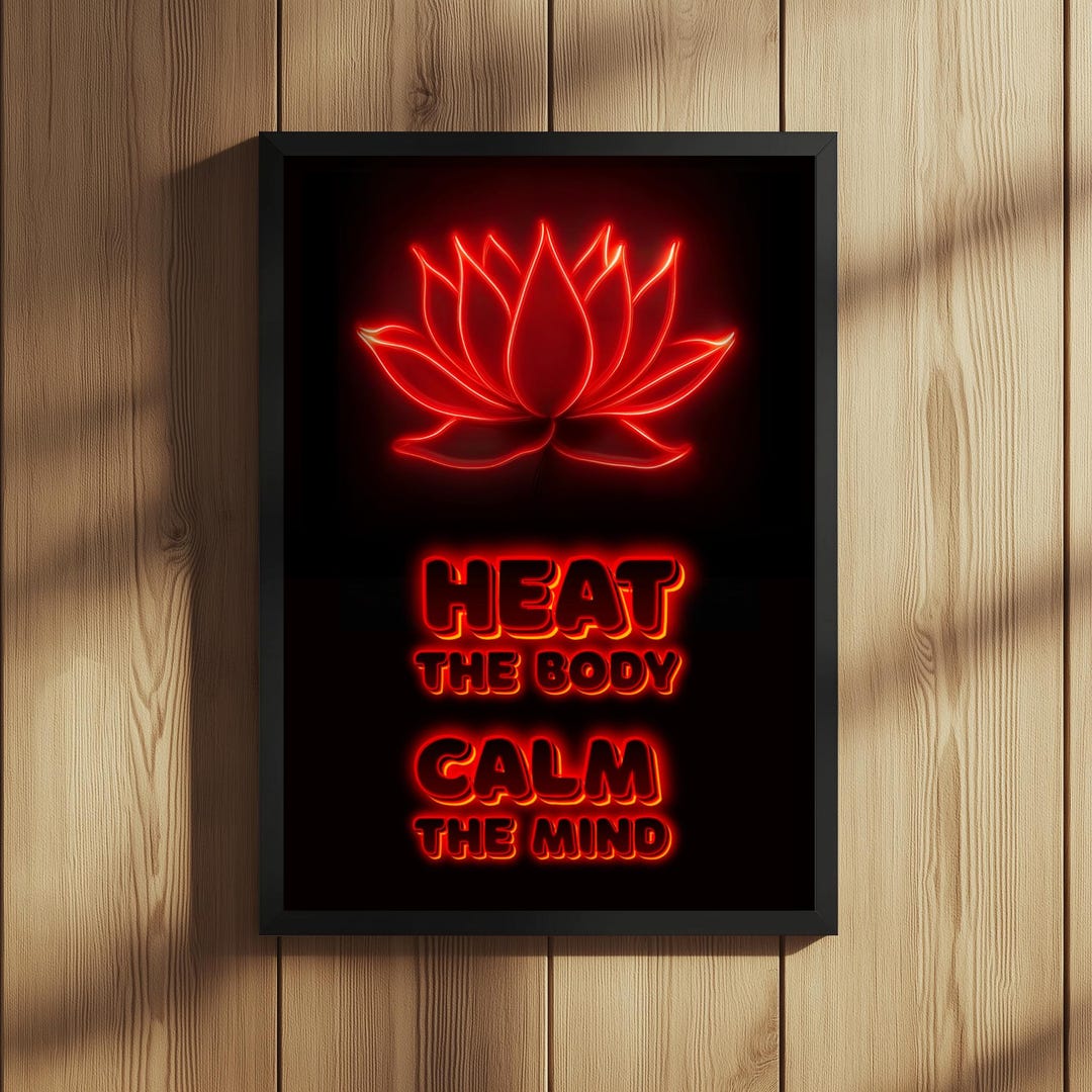 Neon Sauna Quote Printable Wall Art, Heat the Body Calm the Mind Poster ...