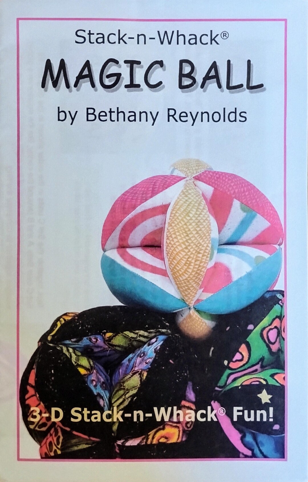 Stack-n-whack Magic Ball Pattern Designed by Bethany S. Reynolds for BSR Design Inc #BSR014 ...