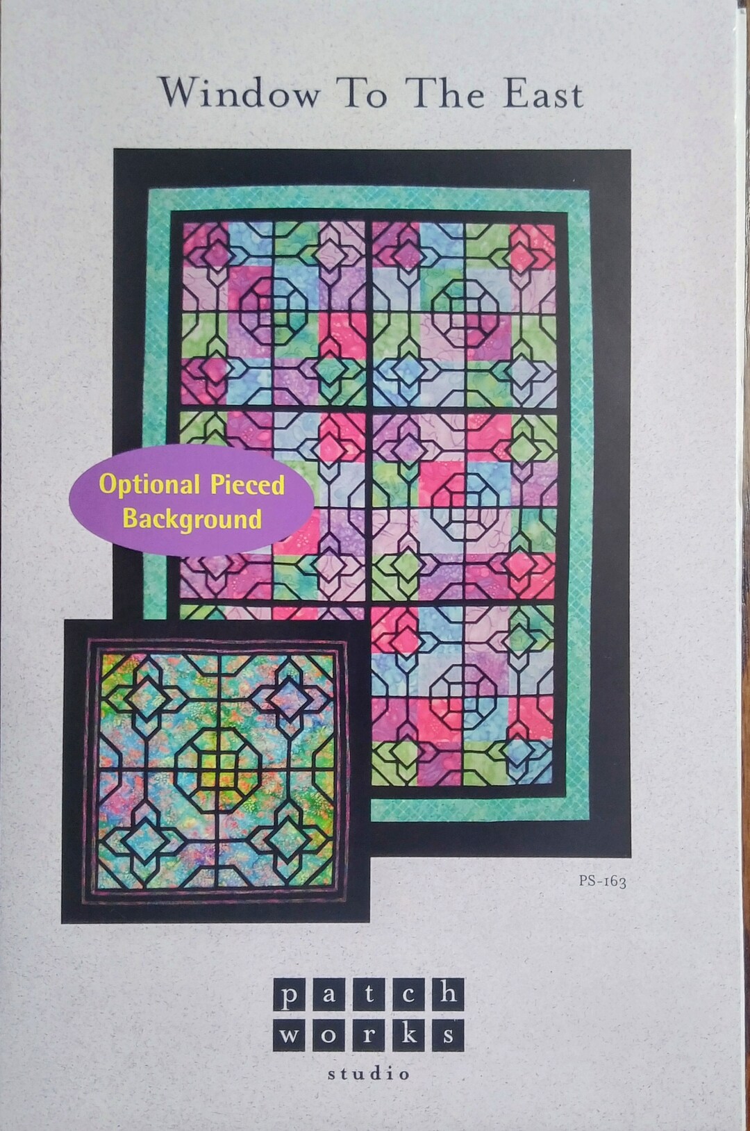 Window to the East Pattern for 2 Stained Glass Look Wall Hanging Quilts Designed by Daphne Greig ...