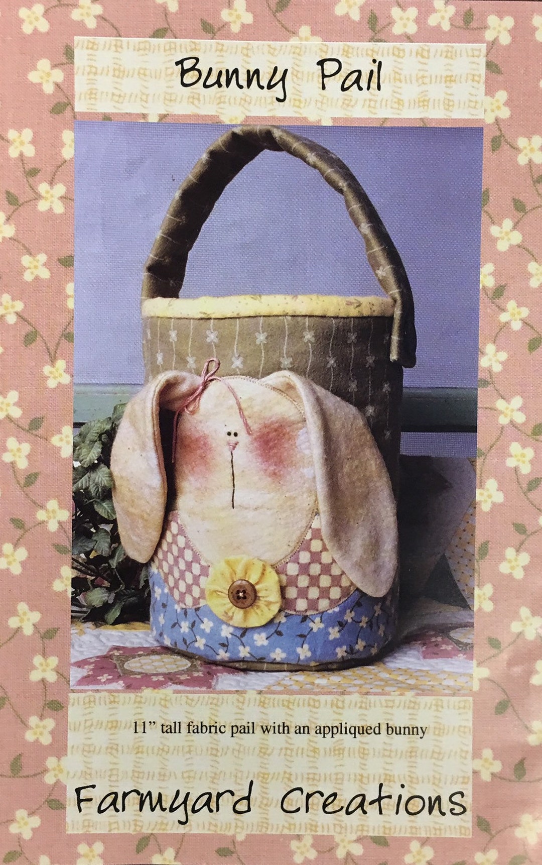 Bunny Pail Pattern for an Appliquéd and Embroidered Fabric Pail ...