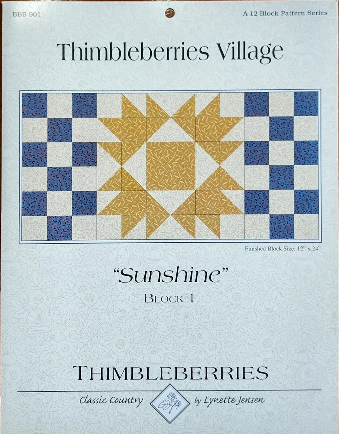 Sunshine Pattern for Block #1 of the Thimbleberries Village Quilt ...