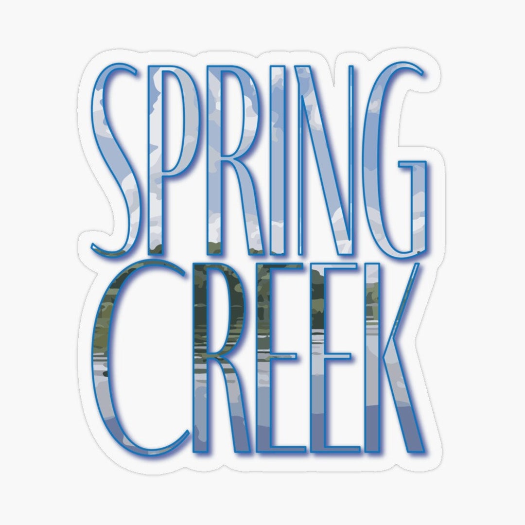 Spring Creek Sticker, Home Sticker, Hometown Decal, Creek Life ...