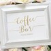Gold Coffee Bar Sign Printable Wedding Sign Modern Sign - Etsy