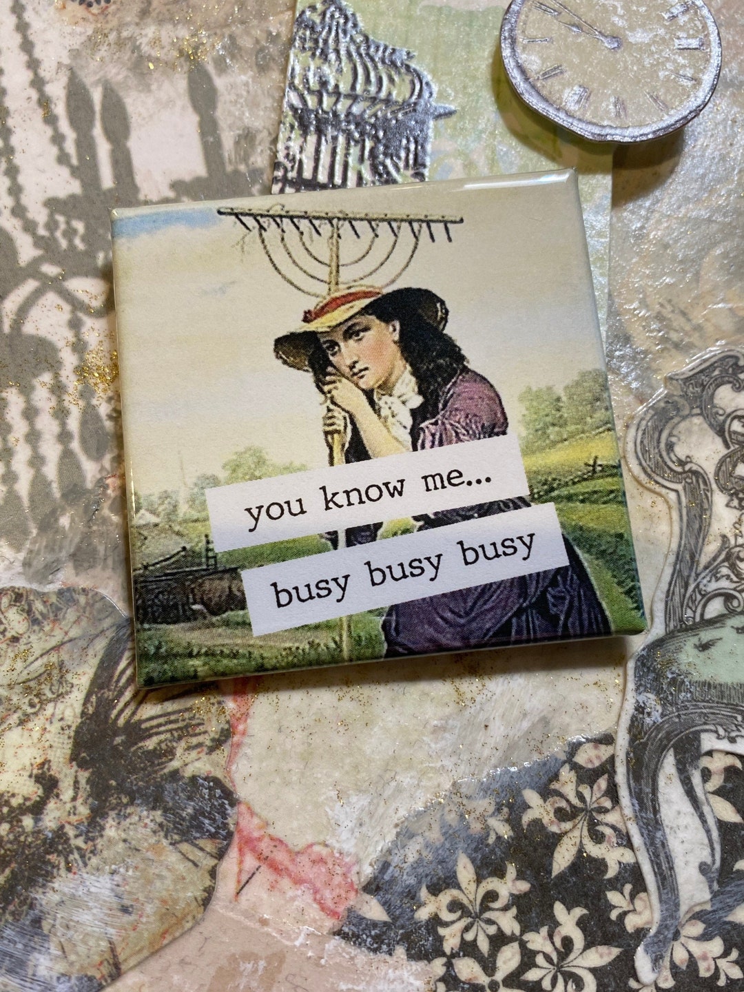 Funny Magnet - Fridge Magnet #019 - You Know Me, Busy Busy Busy - Etsy