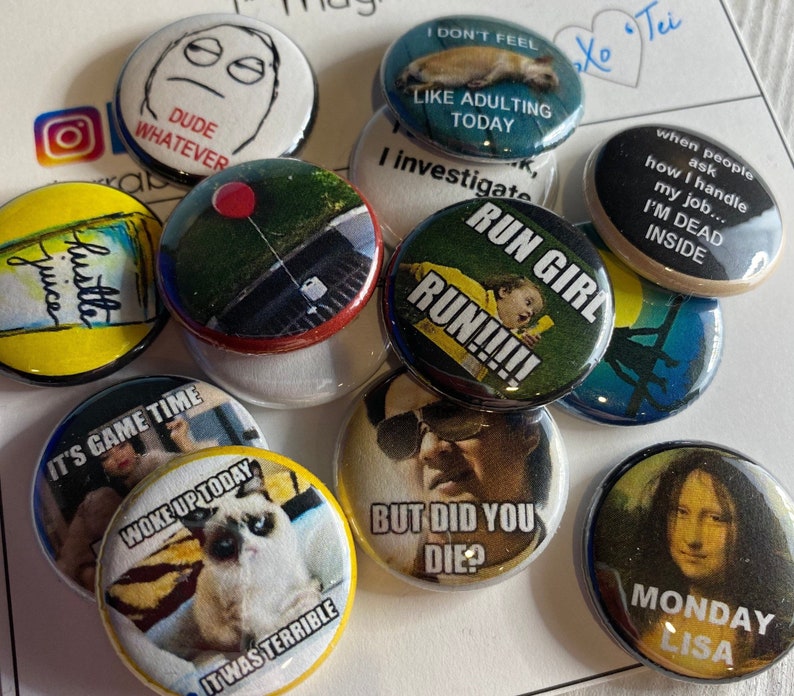 Memes Buttons Random Memes/funny Sayings/funny Images 1 | Etsy